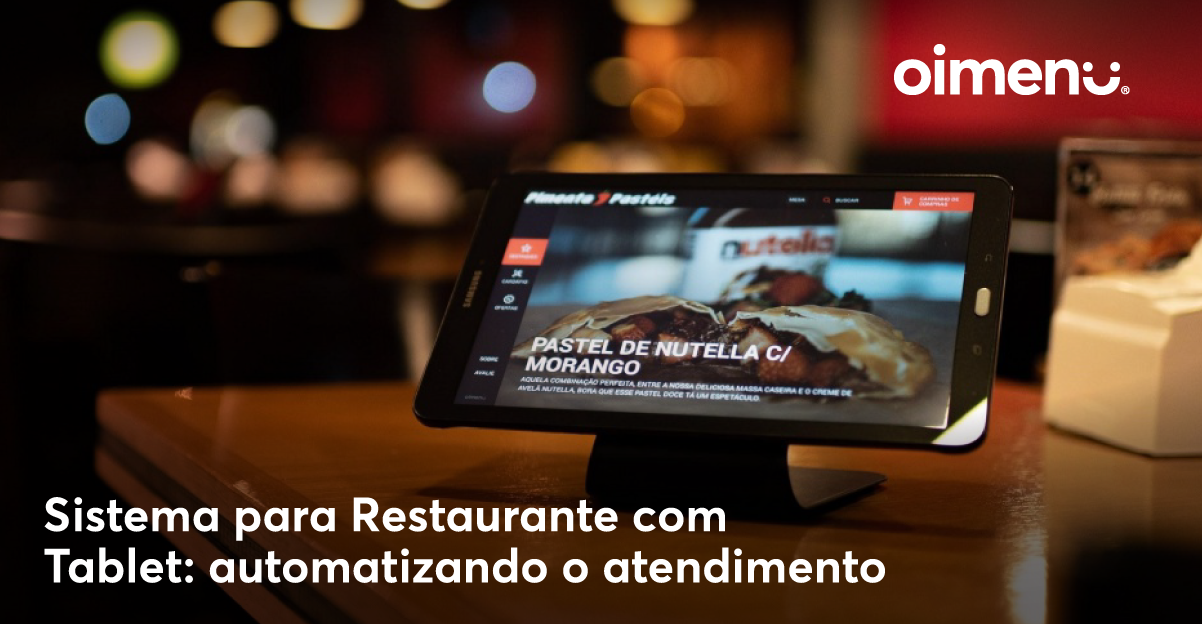 Sistema para Restaurante com Tablet: automatizando o atendimento